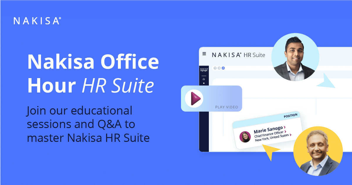 Join The Nakisa Office Hour Program for HR Suite - Nakisa
