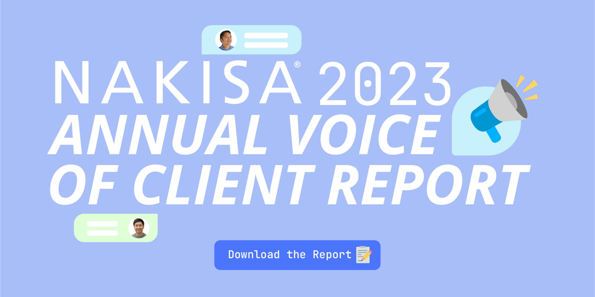 Insights from Nakisa’s 2023 Annual Voice of Client Report - Nakisa